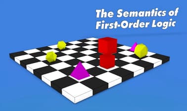 StanfordOnline: Semantics of First-Order Logic | edX