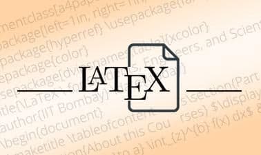 IITBombayX: LaTeX for Students, Engineers, and Scientists | edX
