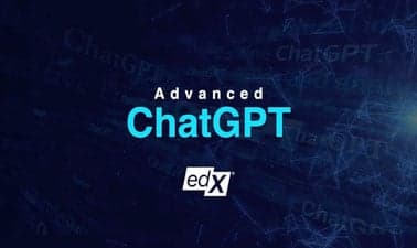 edX: Prompt Engineering and Advanced ChatGPT | edX